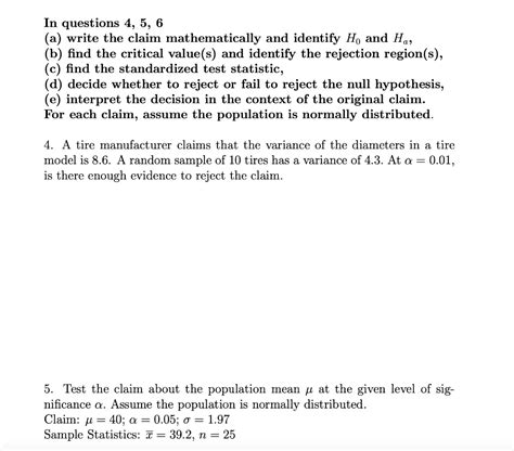 In Questions 4 5 6 Write The Claim Mathematically And Identify Ho And Ha Find The Critical