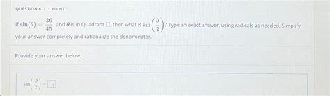 Solved QUESTION 6 1 POINTIf sin θ 3645 and θ is in Chegg com