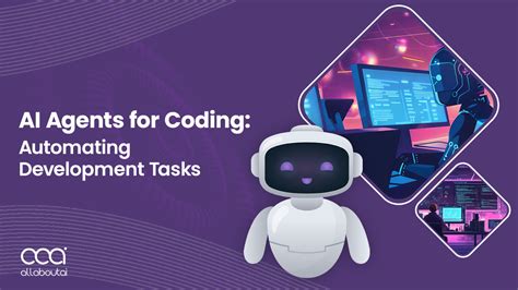 Ai Agents For Coding Automating Development Tasks