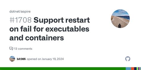Support Restart On Fail For Executables And Containers · Issue 1708 · Dotnetaspire · Github