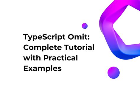 Typescript Omit Complete Tutorial With Practical Examples
