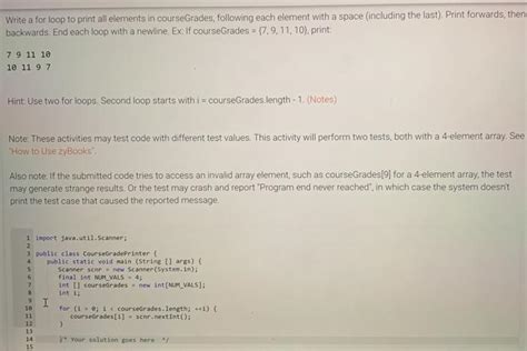 Solved Write A For Loop To Print All Elements In