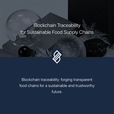 Blockchain Traceability For Sustainable Food Supply Chains → Scenario