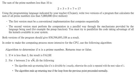 Solved The Sum Of The Prime Numbers Less Than Is Chegg Com