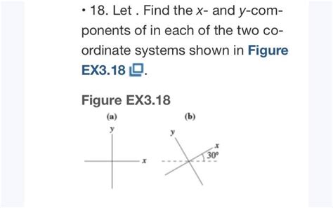 solved 18 let find the x and y components of in each of