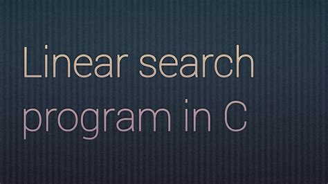 Linear Search Program In C In Tamil Youtube