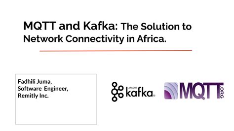 Mqtt And Apache Kafka The Solution To Poor Internet Connectivity In