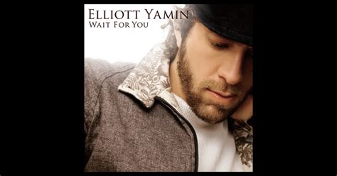 ‎wait For You Album By Elliott Yamin Apple Music