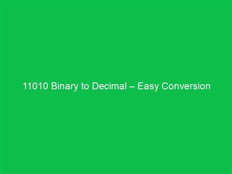 11010 Binary To Decimal Easy Conversion Explained Prep My Career