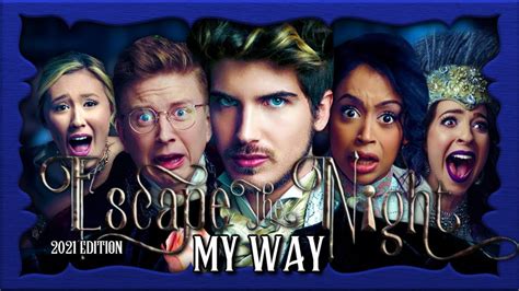 Escape The Night Season 2 My Way 2021 Version Youtube