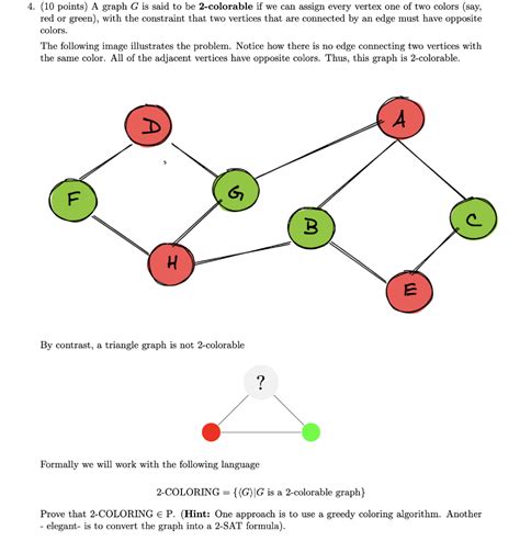 Solved 4 10 Points A Graph G Is Said To Be 2 Colorable If
