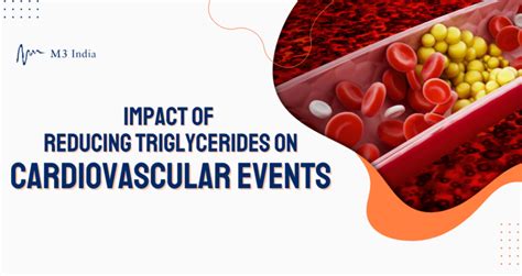 Lowering Triglycerides Does Not Reduce Cvd Risks The Prominent Study