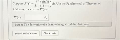Solved Suppose F X ∫7x Sin T 3 T Dt ﻿use The Fundamental