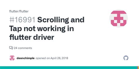 Scrolling And Tap Not Working In Flutter Driver · Issue 16991 · Flutterflutter · Github