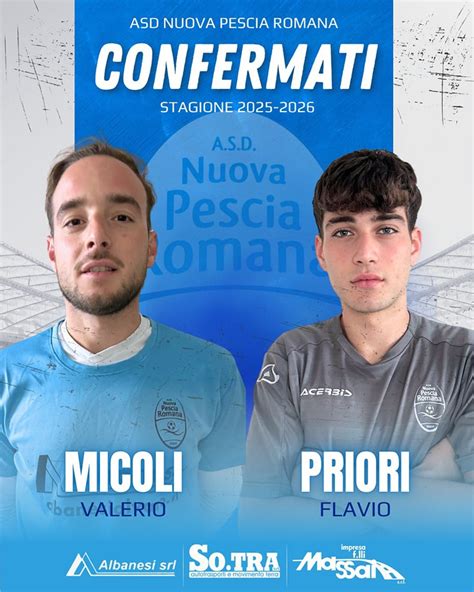 Asd 🎉💙🤍 Ancora Due Legami Solidi Per La Nuova Pescia Romana 🤍💙🎉