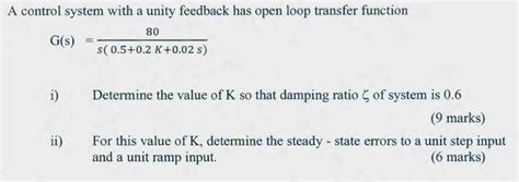 Solved A Control System With A Unity Feedback Has Open Loop Chegg