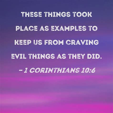 1 Corinthians 10 6 These Things Took Place As Examples To Keep Us From