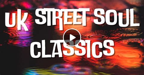 Uk Street Soul Classics By Jazzcat Mixcloud