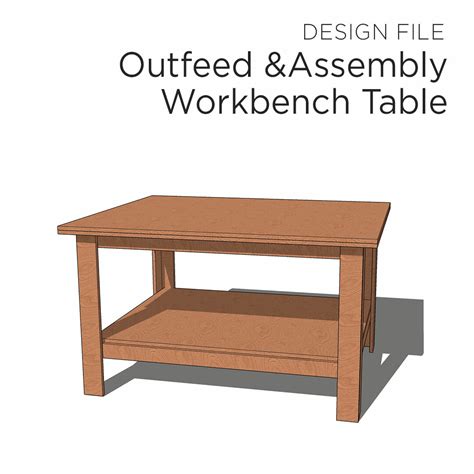 Outfeed Assembly Table Sketchup Design — Workshop Edits