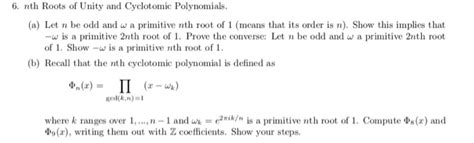 Solved Nth Roots Of Unity And Cyclotomic Polynomials A Chegg