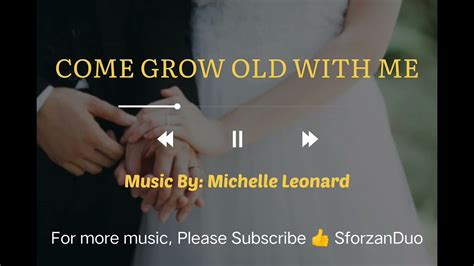 Come Grow Old With Me Christian Wedding Song 10 Acordes Chordify