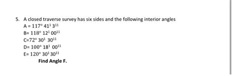 Solved A Closed Traverse Survey Has Six Sides And The