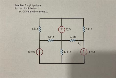 Solved Problem 2 15 Points For The Circuit Below A