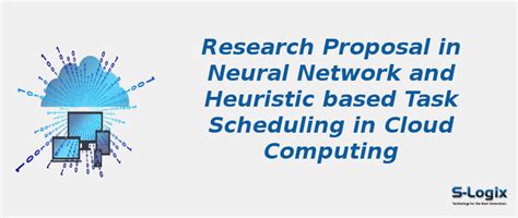 neural network and heuristic proposal topics for task scheduling s logix