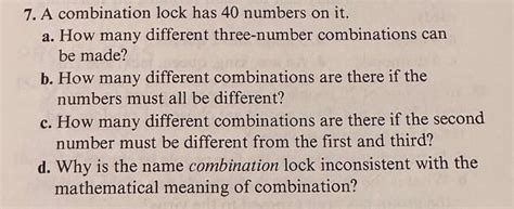 Solved 7 A Combination Lock Has 40 Numbers On It A How