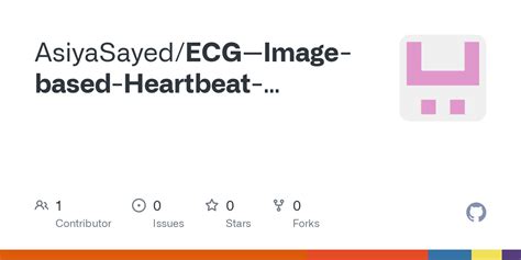 Github Asiyasayed Ecg Image Based Heartbeat Classification For Arrhythmia Detection