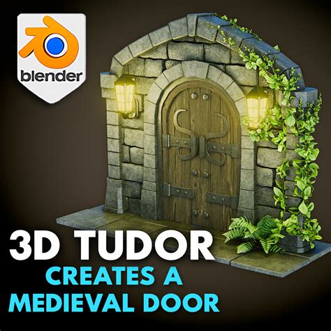 3d tudor blender 4 modelling a medieval door with 3d tudor tutorial