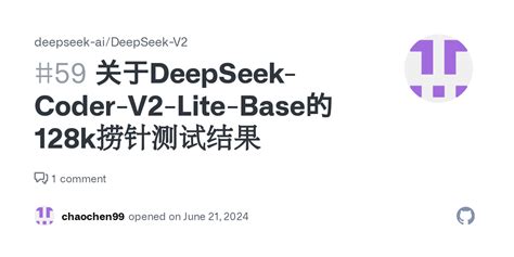 关于deepseek Coder V2 Lite Base的128k捞针测试结果 · Issue 59 · Deepseek Ai