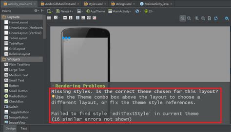 Android Rendering Problems Failed To Find Style Edittextstyle In