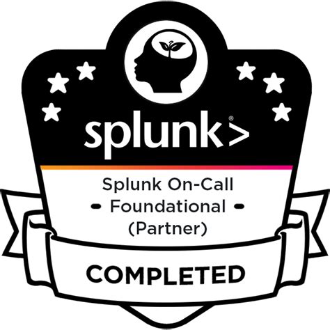 Technical Badge Splunk On Call Foundational Partner Credly