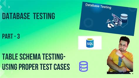 Part 3 Database Testing Schema Testing Test Schema With Proper