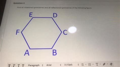 Solved Question 4 Find All Rotational Symmetries And All
