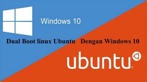 dual boot windows 10 dengan ubuntu linux pptx