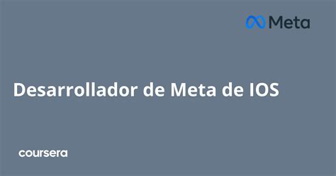 Desarrollador De Meta De IOS Professional Certificate Coursera