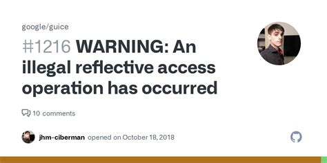 Warning An Illegal Reflective Access Operation Has Occurred · Issue