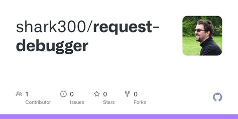 Github Shark300request Debugger