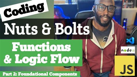 Functions Logic Flow Coding Nuts And Bolts Learn To Code Quickly YouTube