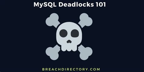 The Basics Of Mysql Deadlocks Rdevto