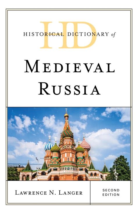 Historical Dictionary Of Medieval Russia | Indigo