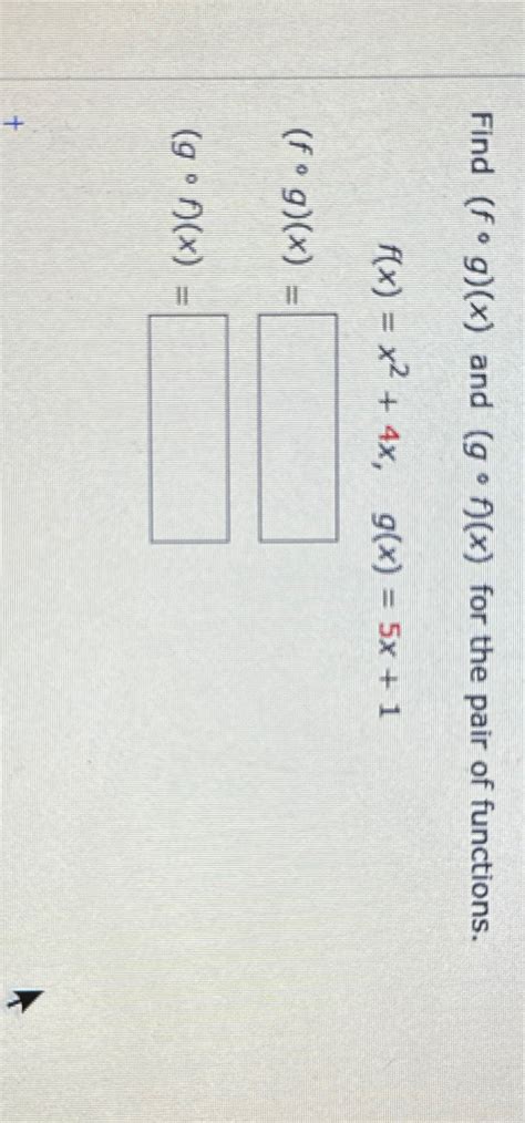 solved find f g x ﻿and g f x ﻿for the pair of