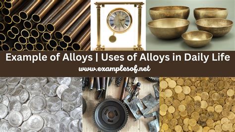 10 Examples Of Alloys And Their Uses In Everyday Life