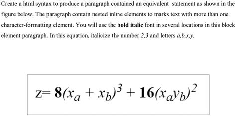 Create A Html Syntax To Produce A Paragraph Contained An Equivalent Statement As Shown In The