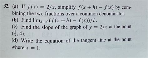 Solved 32 A If F X 2 X Simplify F X H F X By Chegg Com
