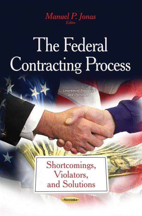 The Federal Contracting Process Shortcomings Violators And Solutions Nova Science Publishers