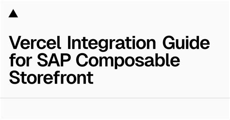 Vercel Integration Guide For Sap Composable Storefront