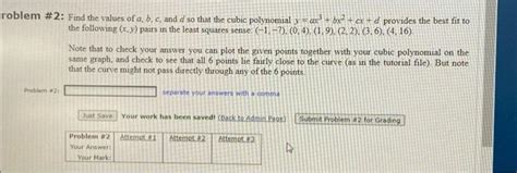 Solved Blem 2 Find The Values Of A B C And D So That The Chegg Com